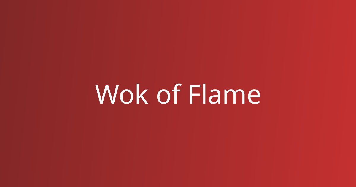 Order Authentic Chinese Online | Wok of Flame - Pickup or Delivery ...